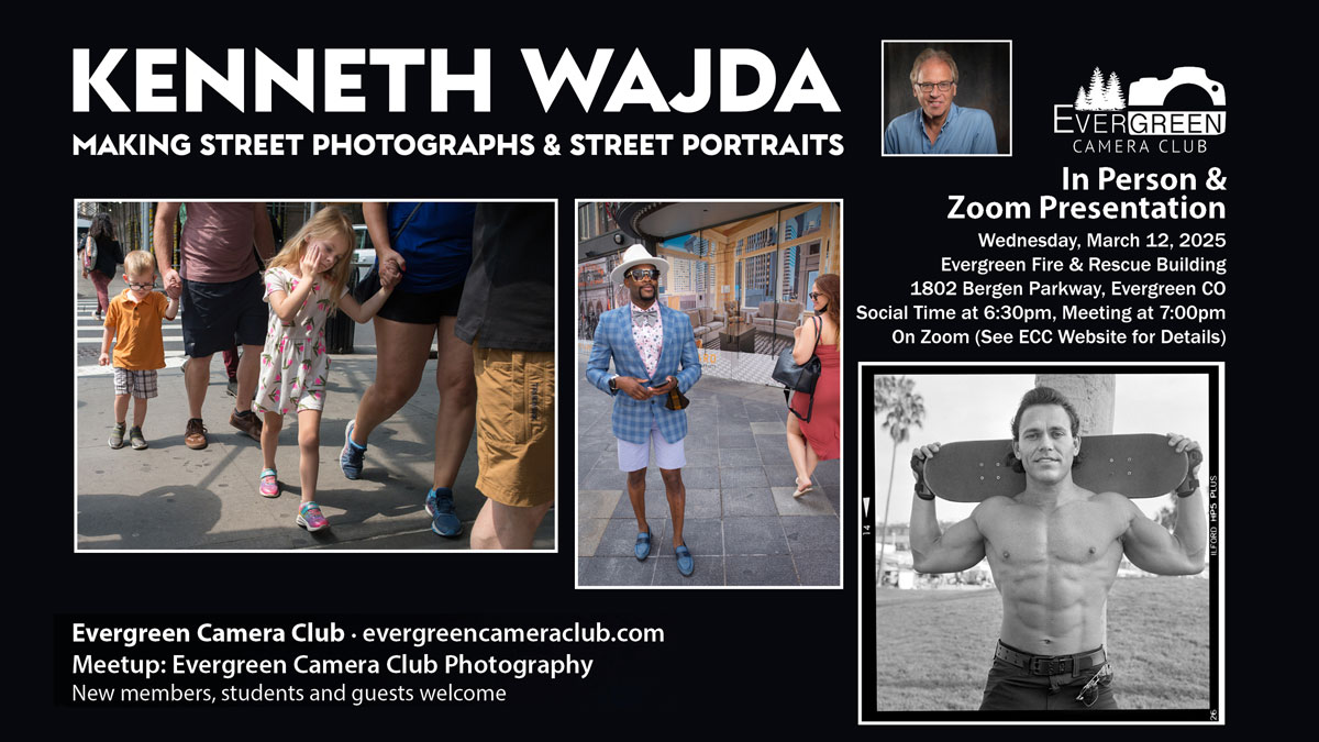 March 12th 2025 General Meeting: Making Street Photographs & Street Portraits with Kenneth Wadja ...